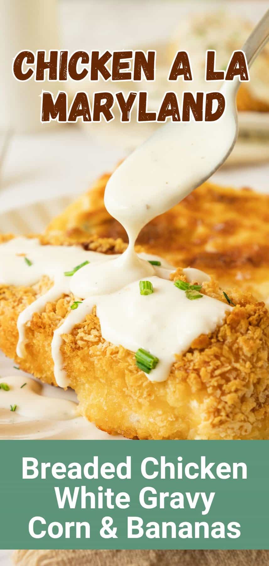 Chicken Maryland with White Gravy - Vintage Kitchen Notes