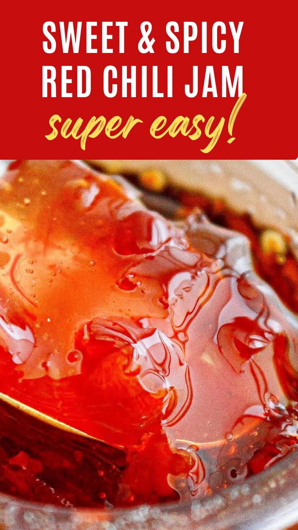 Red Chilli Jam (sweet & spicy) - Vintage Kitchen Notes