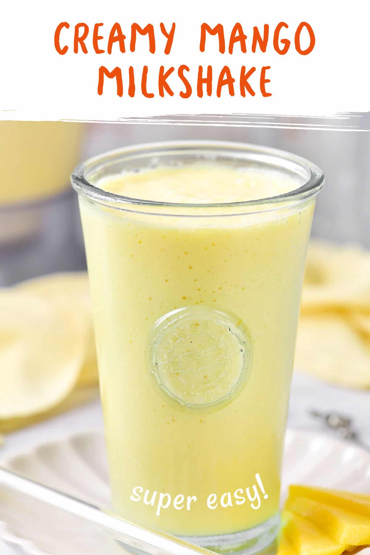 Creamy Mango Milkshake - Vintage Kitchen Notes