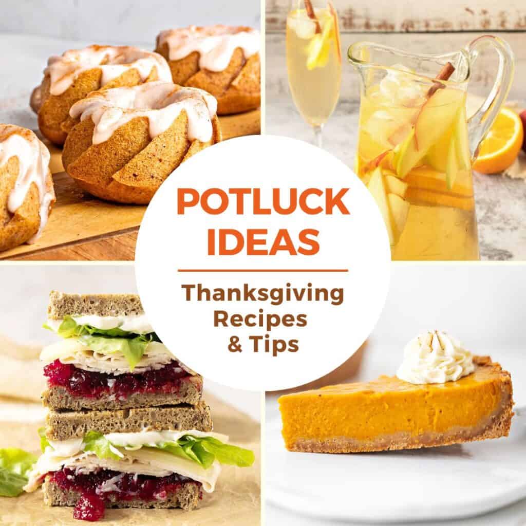 Thanksgiving Potluck Ideas (recipes and tips) - Vintage Kitchen Notes